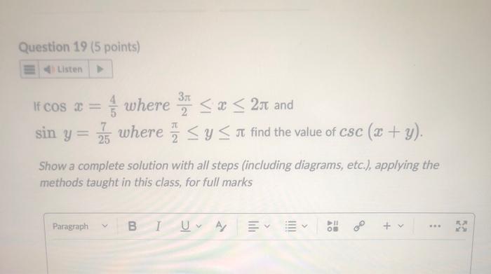 Solved If cosx=54 where 23π≤x≤2π and siny=257 where 2π≤y≤π | Chegg.com