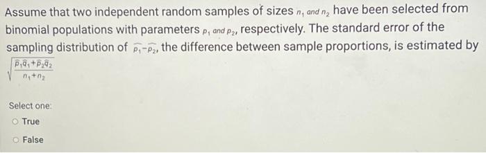 Solved Assume that two independent random samples of sizes | Chegg.com