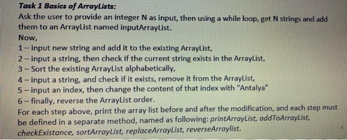 Solved Task 1 Basics Of Arraylists Ask The User To Provide