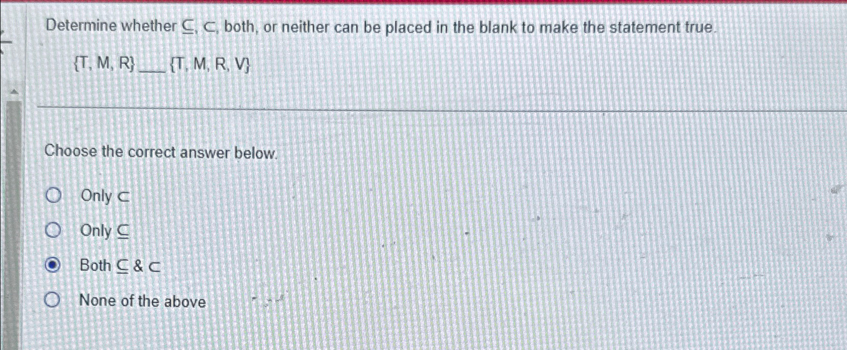 Solved Determine whether sube,C, ﻿both, or neither can be | Chegg.com