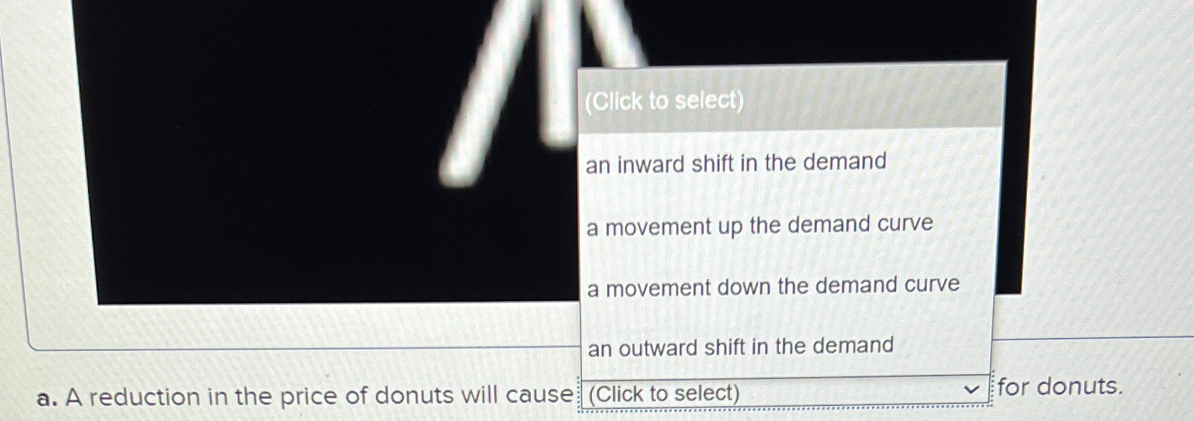 Solved (Click to select)an inward shift in the demand a | Chegg.com