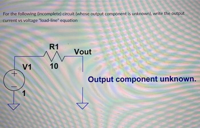 Solved For the following (incomplete) circuit (whose output | Chegg.com