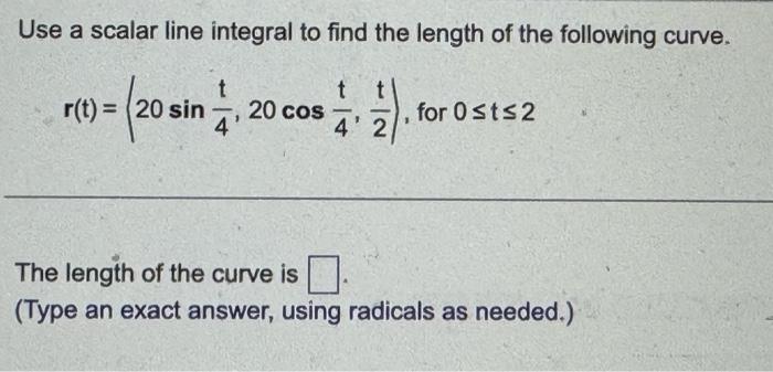 Solved Use a scalar line integral to find the length of the | Chegg.com