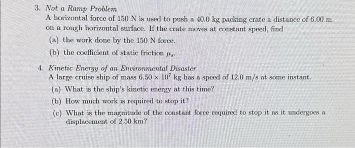 Solved 3. Not a Ramp Problem A horizontal force of 150 N is | Chegg.com