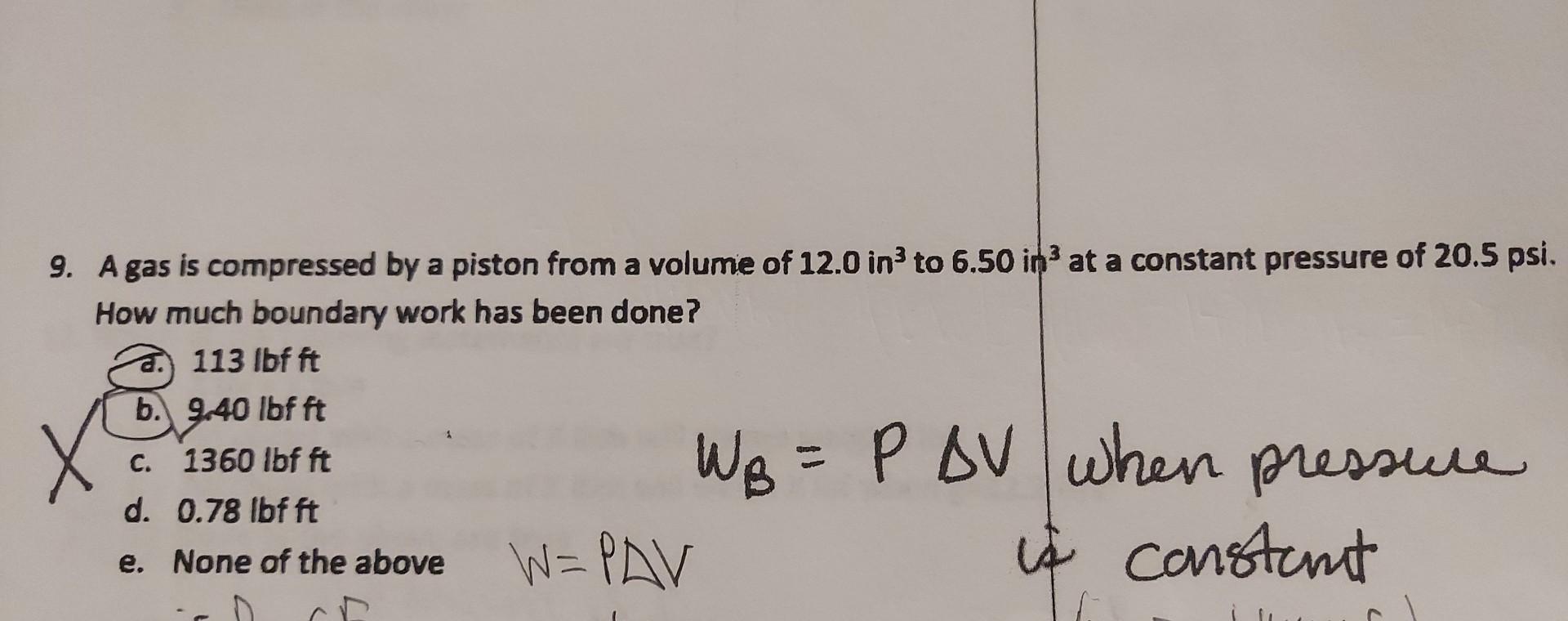Solved 9. A gas is compressed by a piston from a volume of | Chegg.com