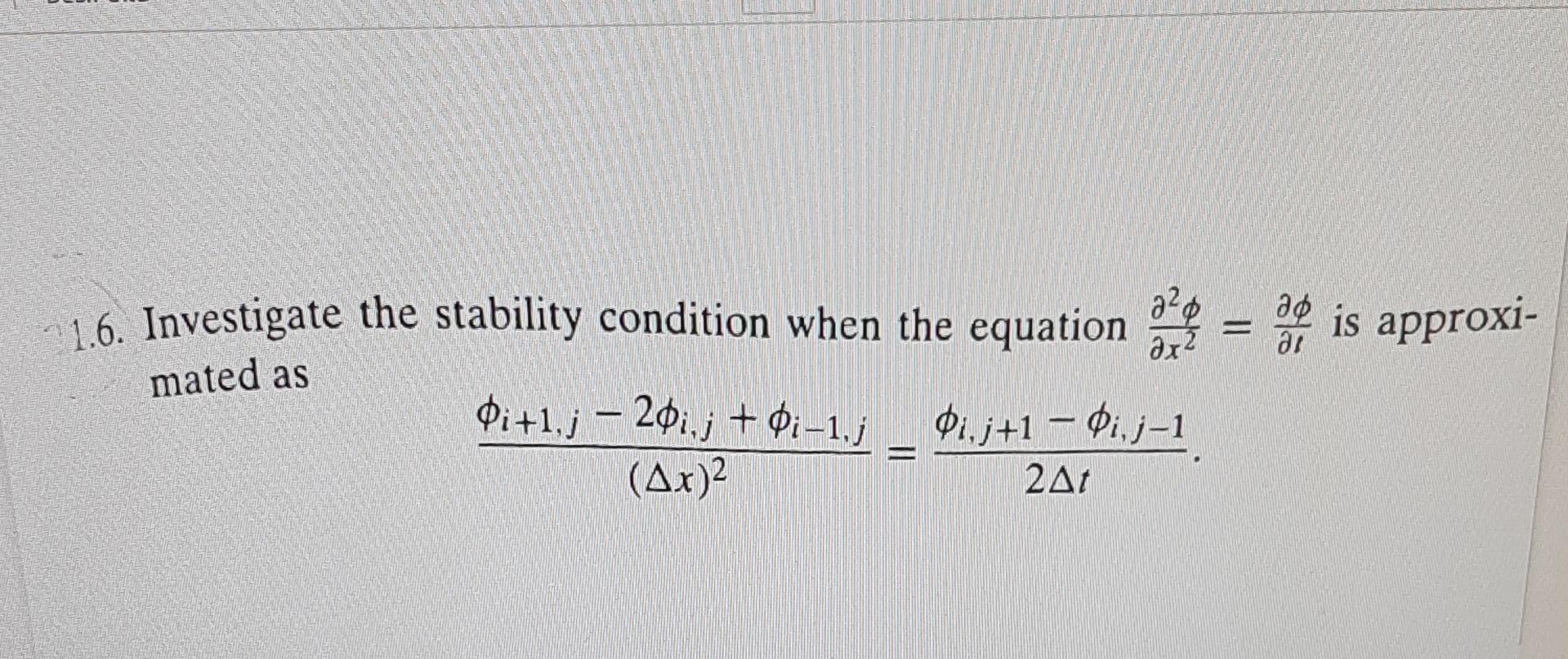 1.6. Investigate the stability condition when the | Chegg.com