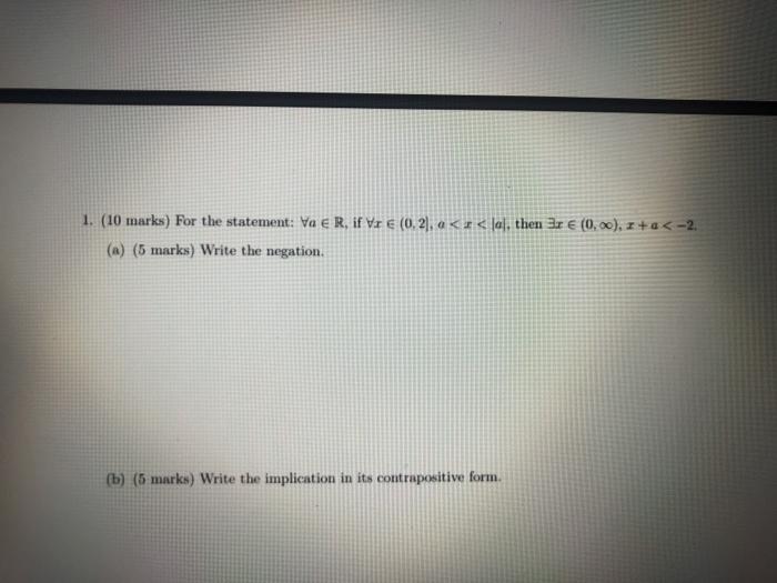Solved 1. (10 marks) For the statement: Va e R, if VI € | Chegg.com