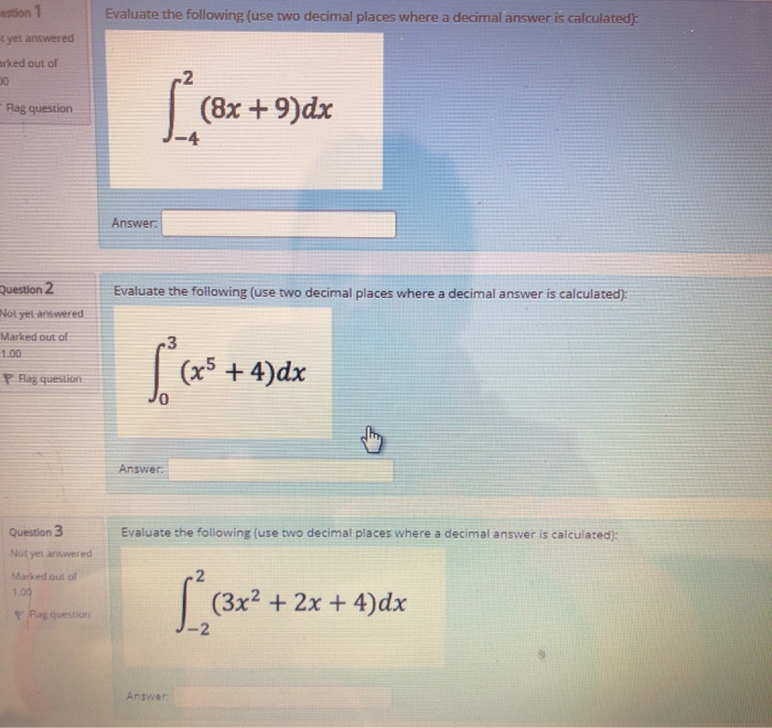 Solved estion 1 Evaluate the following (use two decimal | Chegg.com Solved estion 1 Evaluate the following (use two decimal | Chegg.com