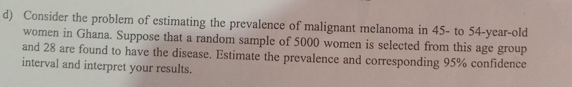 Solved Consider the problem of estimating the prevalence of | Chegg.com