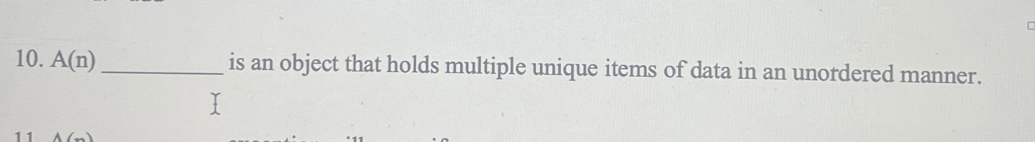 Solved A(n) ﻿is an object that holds multiple unique items | Chegg.com