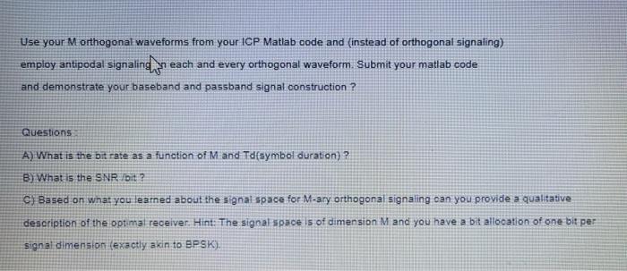 Solved Use your Morthogonal waveforms from your ICP Matlab | Chegg.com