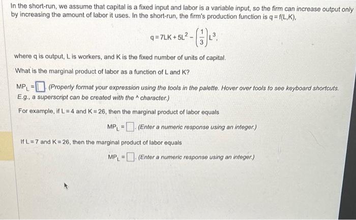 Solved In the short-run, we assume that capital is a fixed | Chegg.com