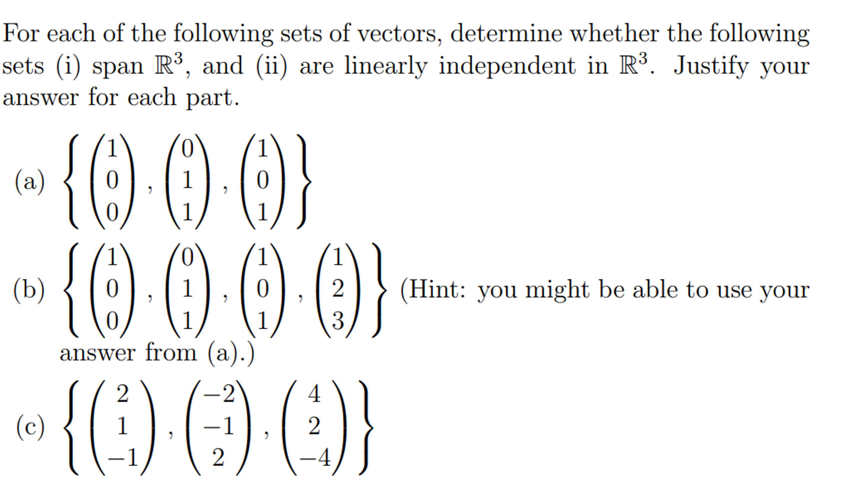 Solved For each of the following sets of vectors, determine | Chegg.com