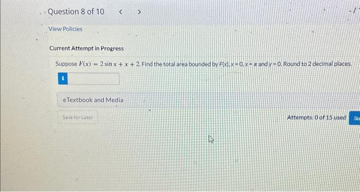 Solved Suppose F(x)=2sinx+x+2. Find the total area bounded | Chegg.com