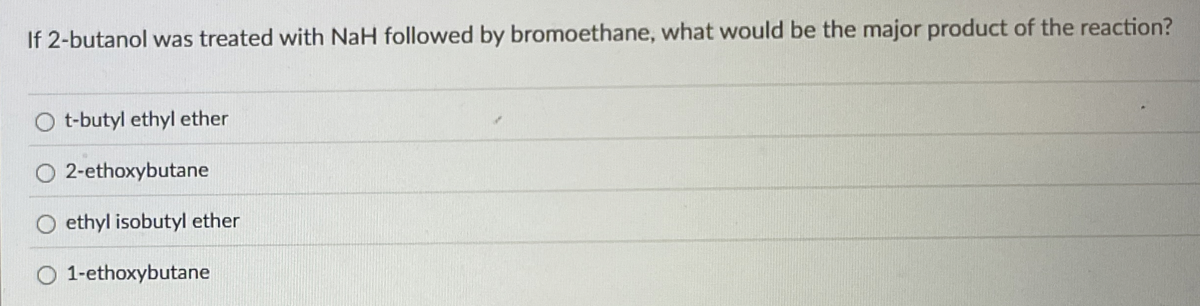 Solved If 2-butanol was treated with NaH followed by | Chegg.com