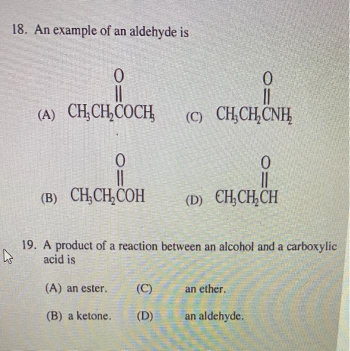 Solved 18. An example of an aldehyde is 0 0 II (A) CH | Chegg.com