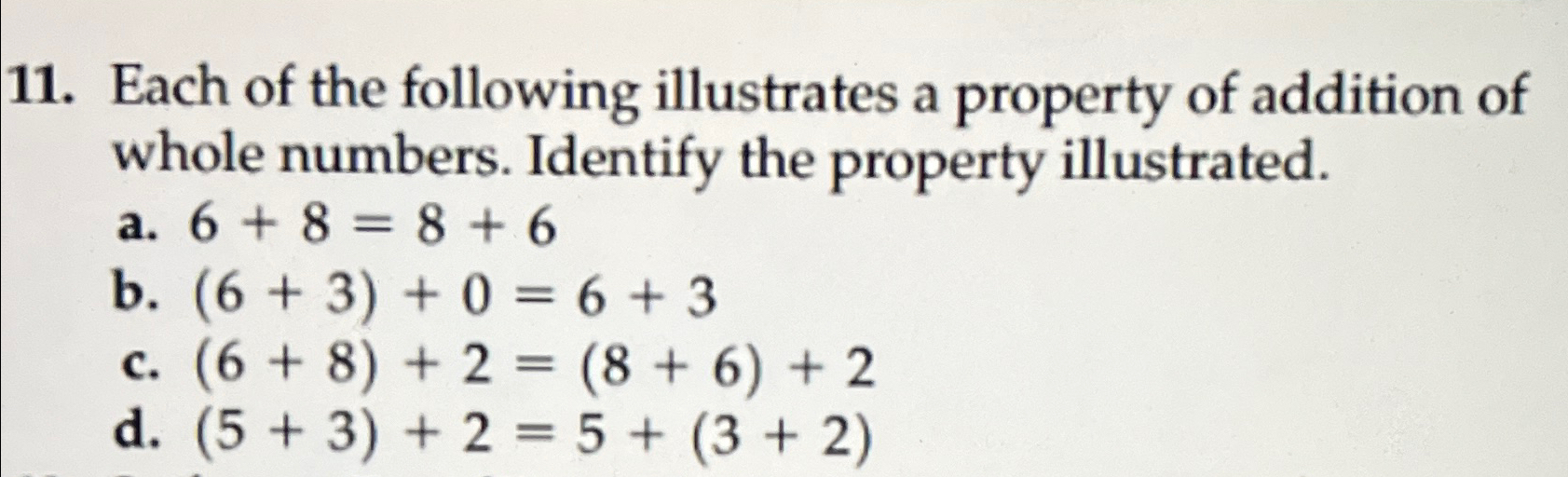 Solved Each of the following illustrates a property of | Chegg.com