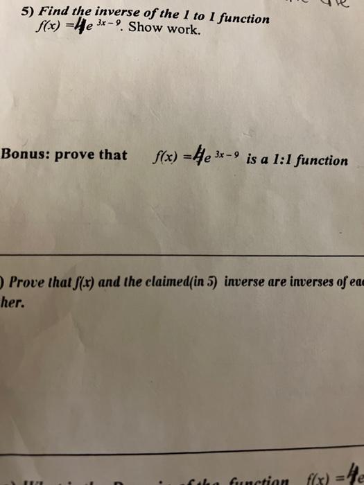 Solved 5) Find the inverse of the 1 to 1 function | Chegg.com