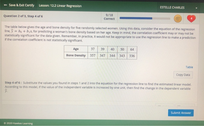 Solved - Save & Exit Certify Lesson: 12.2 Linear Regression | Chegg.com
