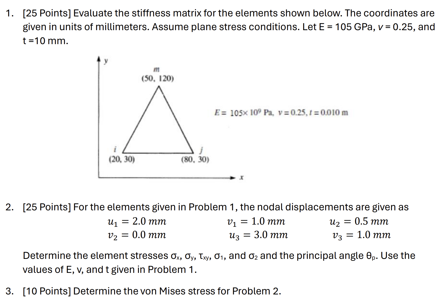 Solved [25 ﻿Points] ﻿Evaluate the stiffness matrix for the | Chegg.com