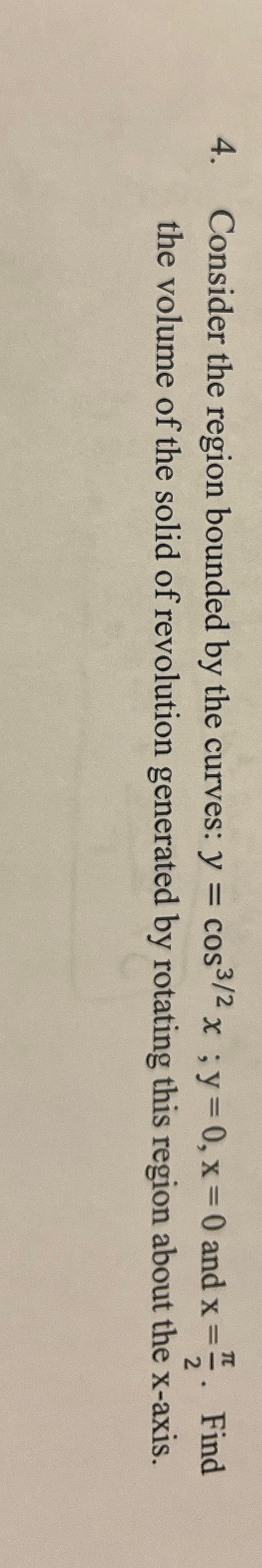 Solved Consider the region bounded by the curves: | Chegg.com