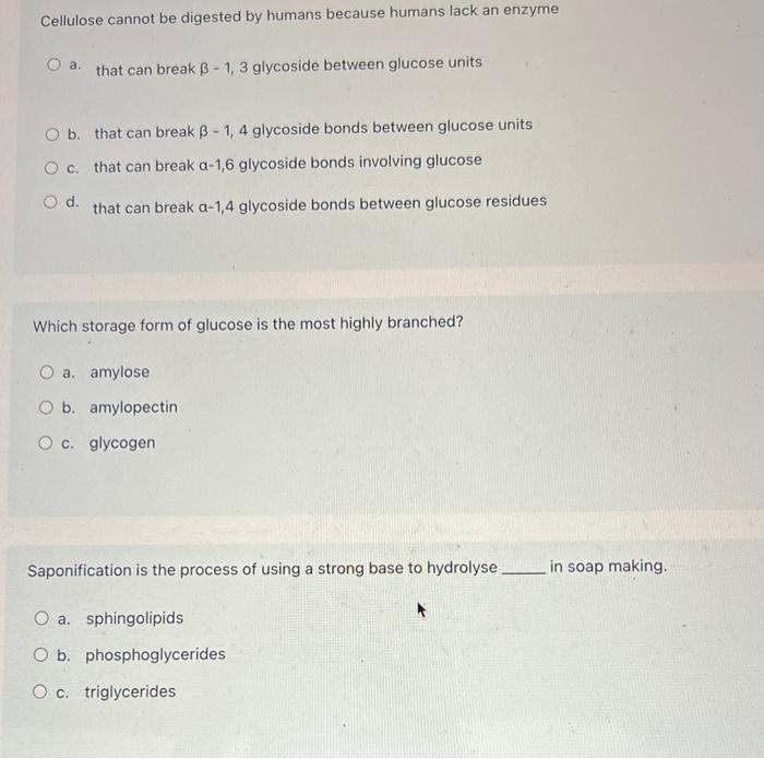 Solved Cellulose cannot be digested by humans because humans | Chegg.com