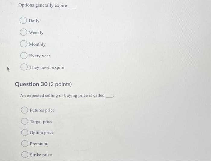 Solved Options generally expire Daily Weekly Monthly Every | Chegg.com