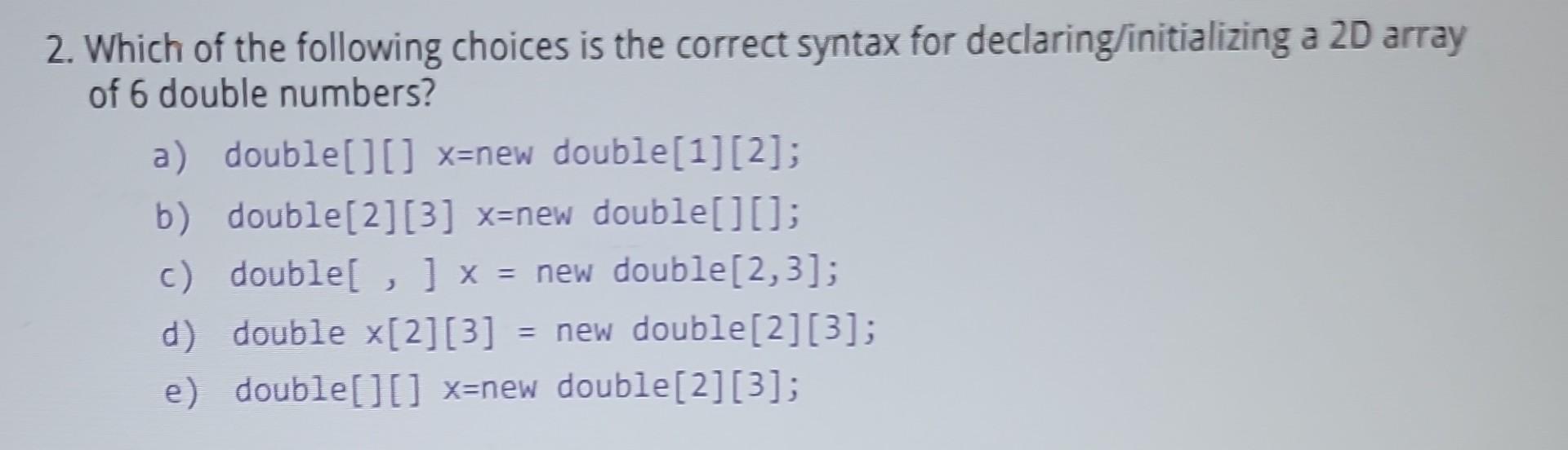 Solved 2. Which of the following choices is the correct | Chegg.com