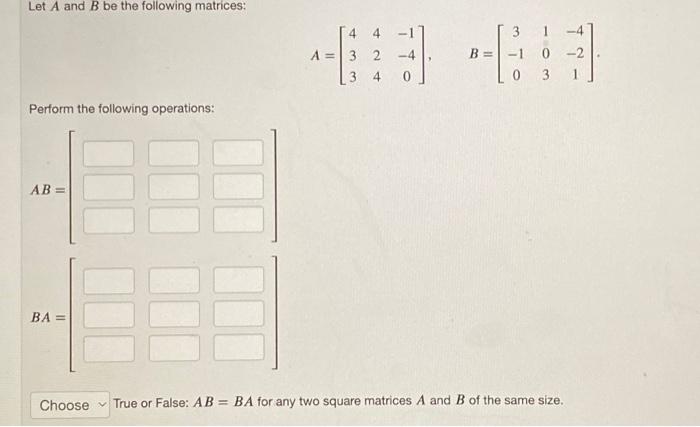 Solved Let A and B be the following matrices: | Chegg.com