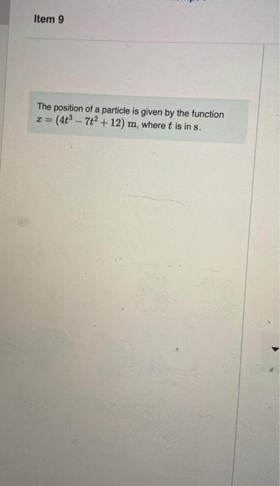 Solved The position of a particle is given by the function | Chegg.com
