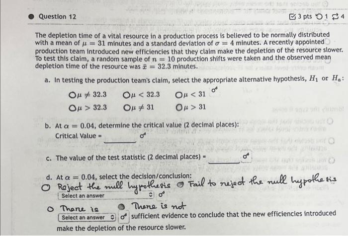 Solved The depletion time of a vital resource in a | Chegg.com