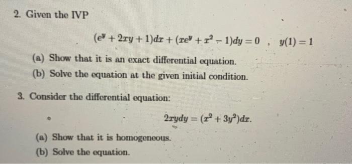 Solved 2. Given the IVP (eľ + 2ry + 1)dr + (rev + ? - 1)dy = | Chegg.com