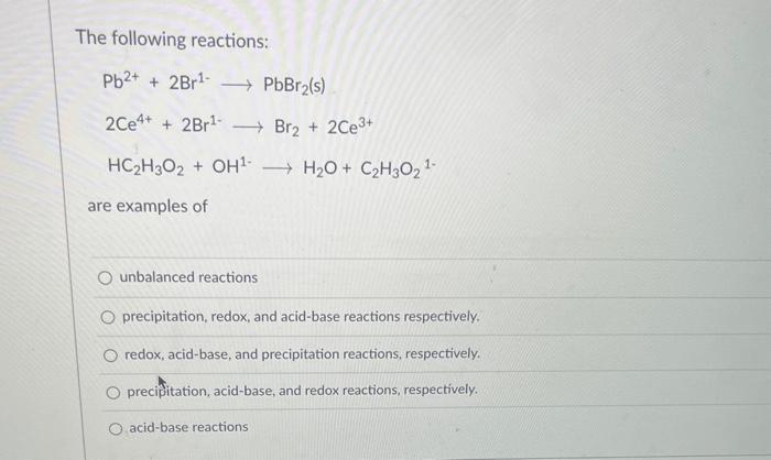 Solved The following reactions: Pb2++2Br1− PbBr2( | Chegg.com