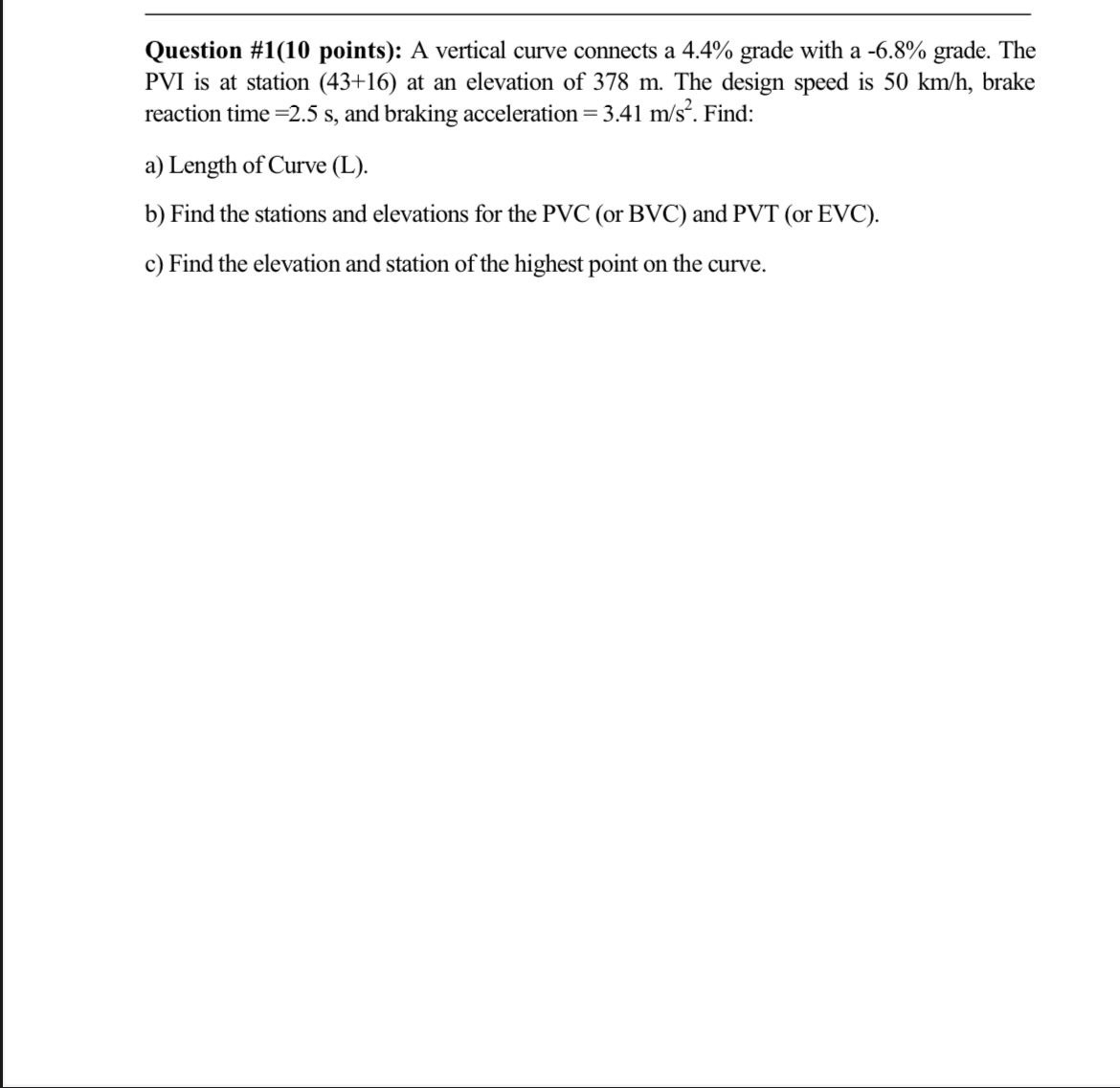 Solved Question #1(10 ﻿points): A vertical curve connects a | Chegg.com