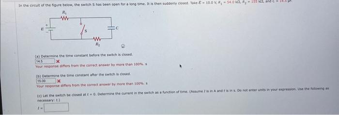 Solved ta) Determine the time constant before the switch is | Chegg.com