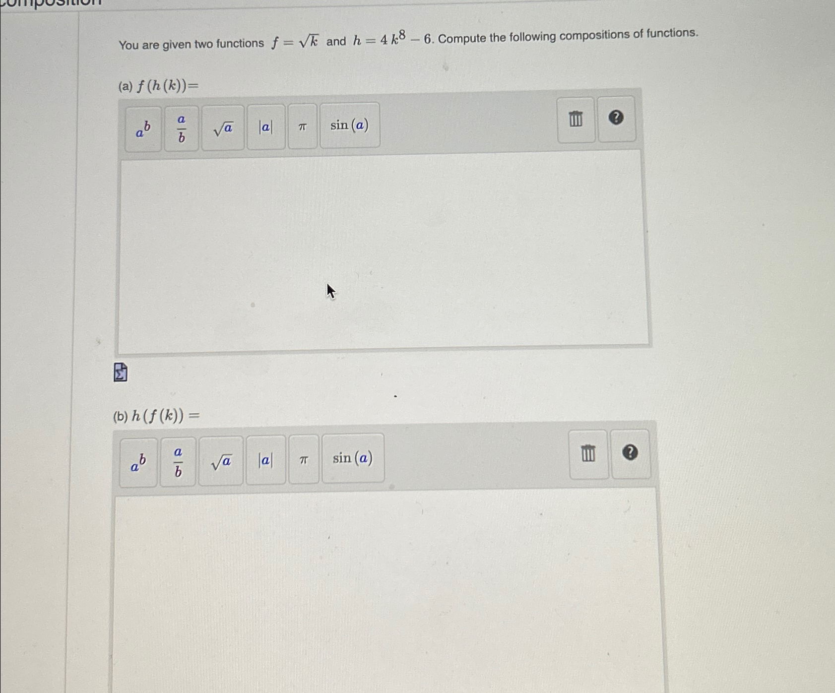 Solved You are given two functions f=k2 ﻿and h=4k8-6. | Chegg.com