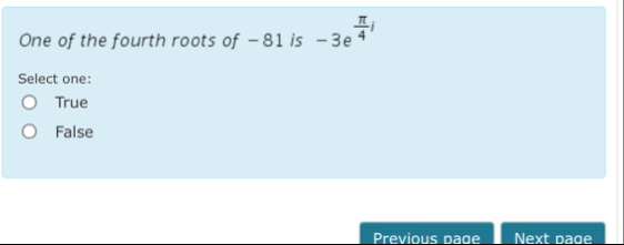 Solved One of the fourth roots of -81 ﻿is -3eπ4iSelect | Chegg.com