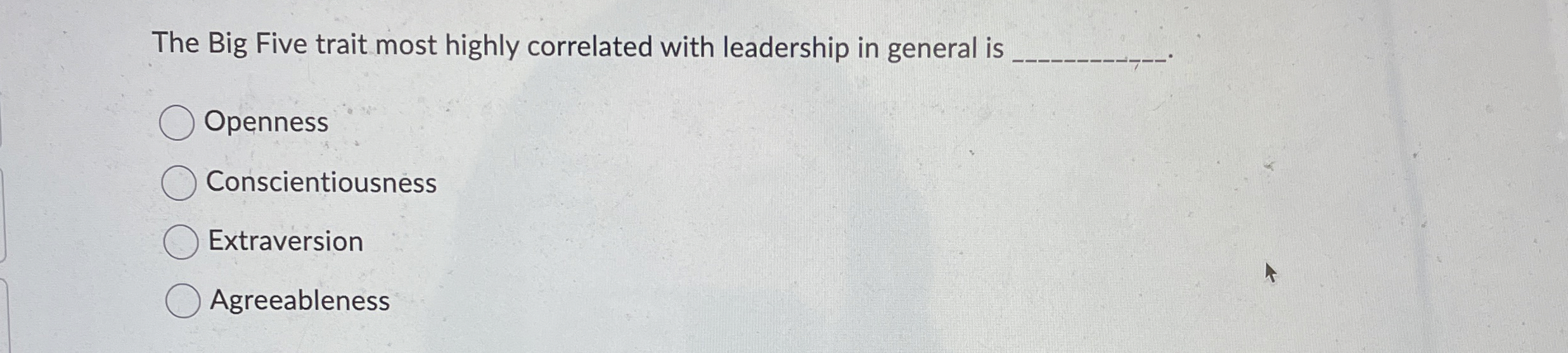 Solved The Big Five trait most highly correlated with | Chegg.com