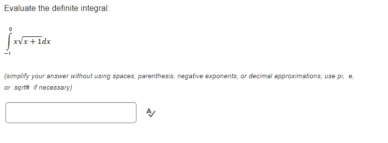 Solved Evaluate the definite integral:∫-10xx+12dx(simplify | Chegg.com
