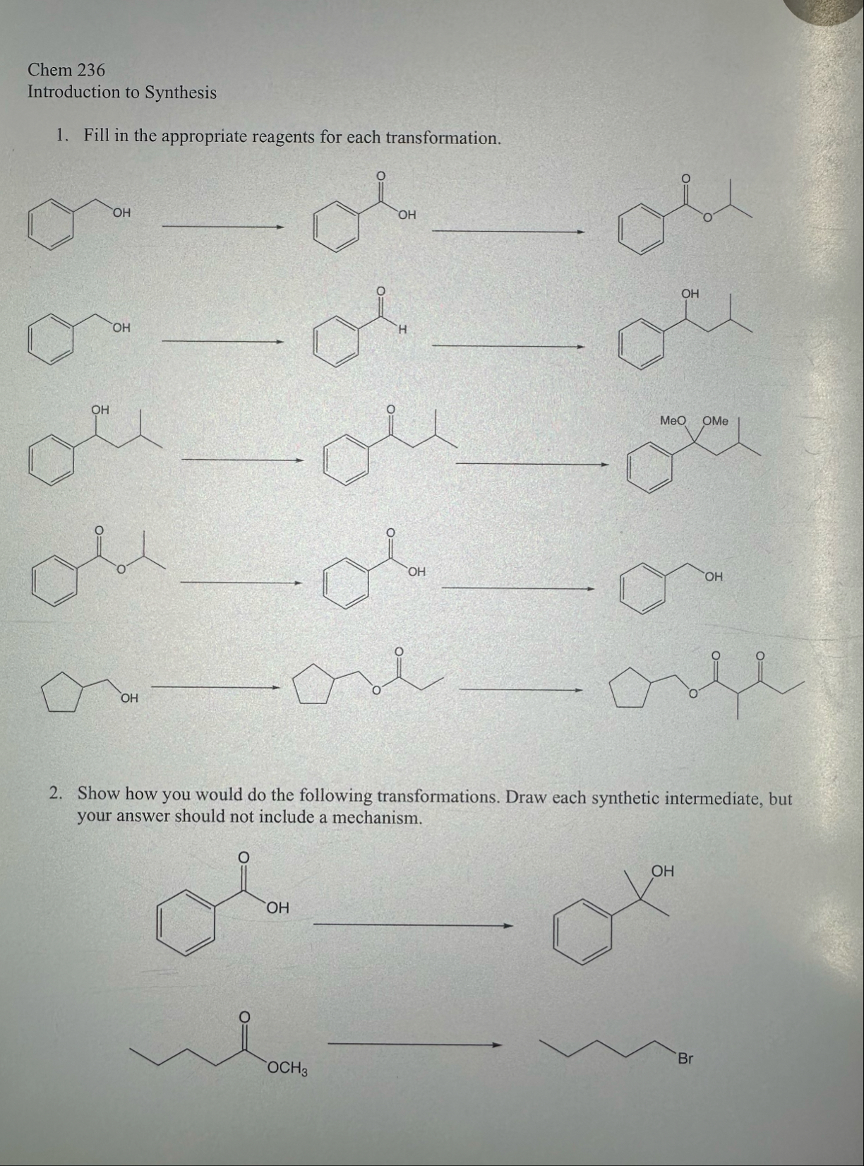 Solved Chem 236Introduction to SynthesisFill in the | Chegg.com