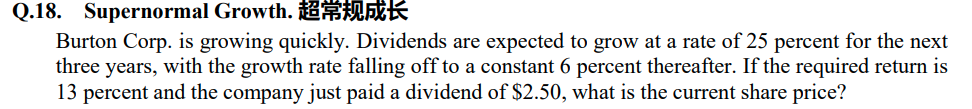 Solved Q.18. ﻿Supernormal Growth. Burton Corp. is growing | Chegg.com