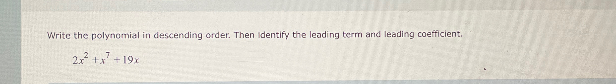 Solved Write the polynomial in descending order. Then | Chegg.com