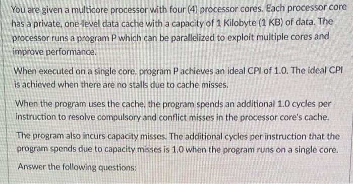 Solved You are given a multicore processor with four (4) | Chegg.com
