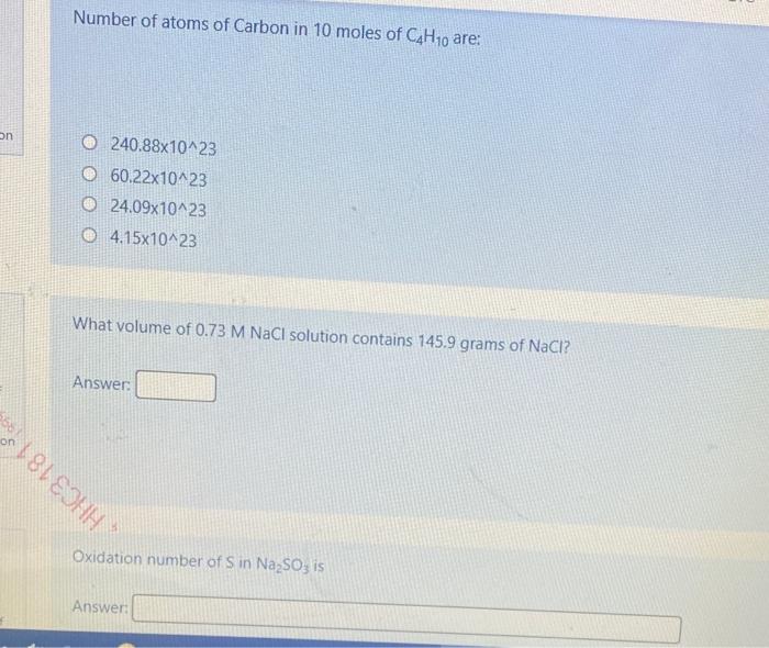 Solved Number of atoms of Carbon in 10 moles of C4H10 are: | Chegg.com