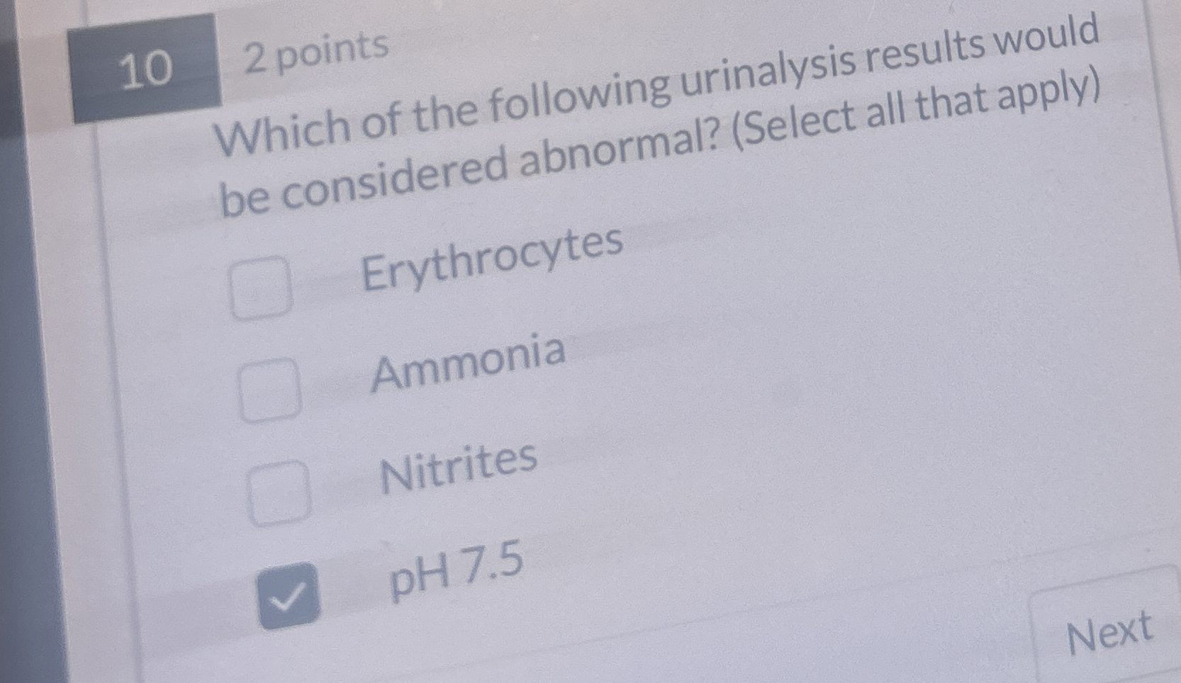 Solved 102 ﻿pointsWhich of the following urinalysis results | Chegg.com