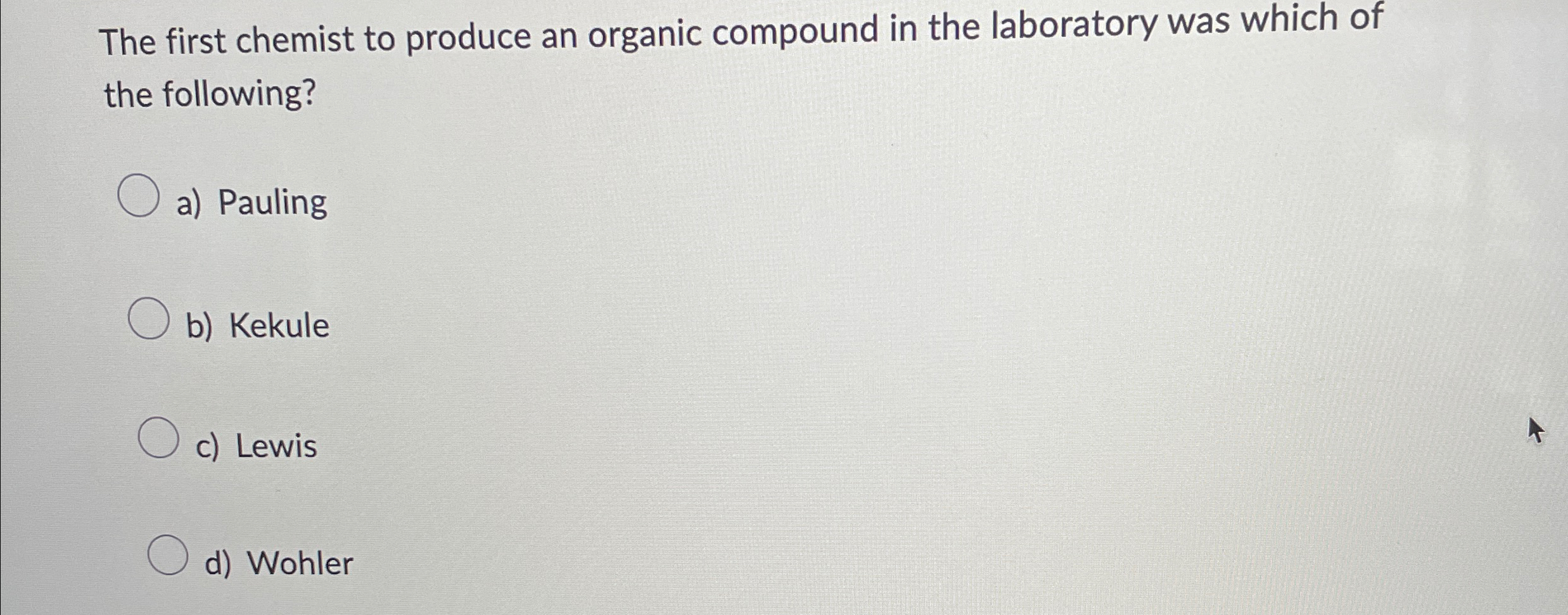 Solved The first chemist to produce an organic compound in | Chegg.com