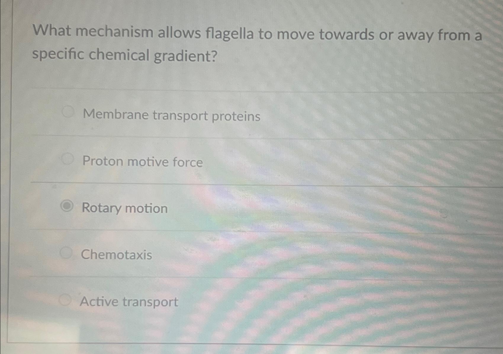 Solved What mechanism allows flagella to move towards or | Chegg.com