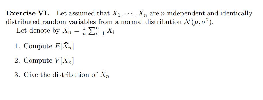 Solved Probabiity and Statistics:Exercise VI. ﻿Let assumed | Chegg.com