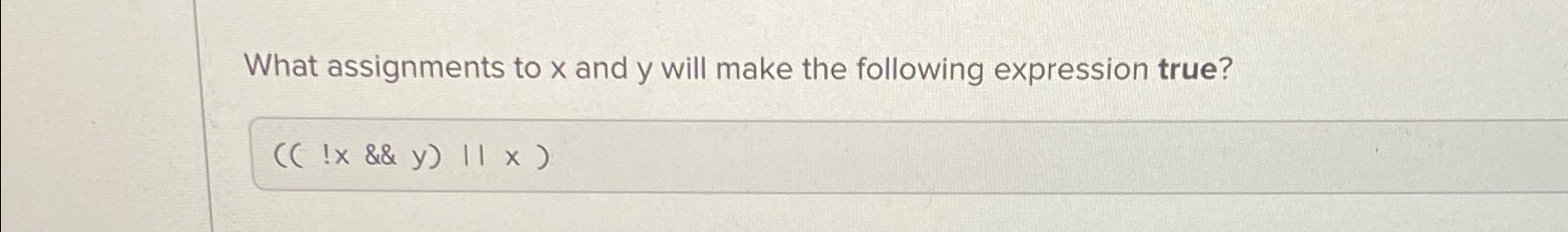 Solved What assignments to x ﻿and y ﻿will make the following | Chegg.com