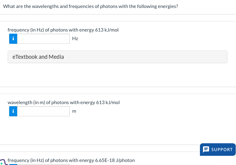 Solved What are the wavelengths and frequencies of photons | Chegg.com